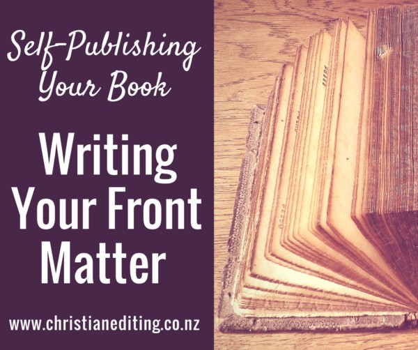 Self-Publishing Your Book | Writing Your Front Matter