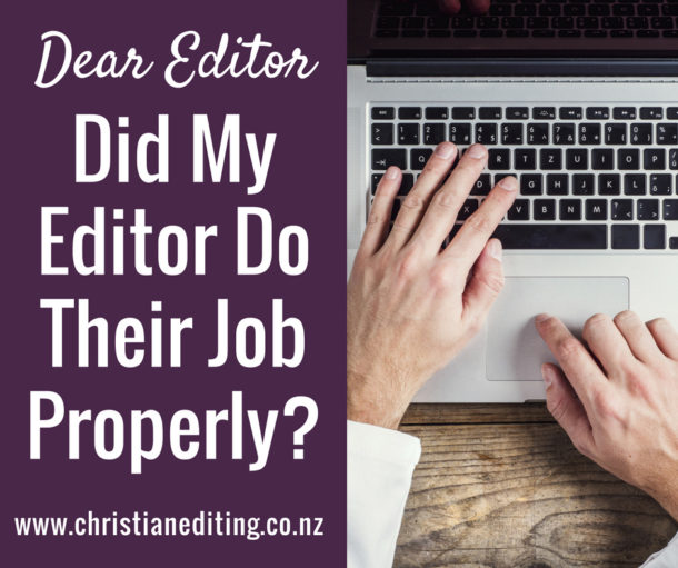 Dear Editor | Did My Editor Do Their Job Properly?