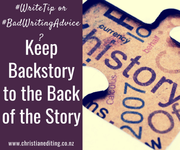 #WriteTip or #BadWritingAdvice? Keep Backstory to the Back of the Story